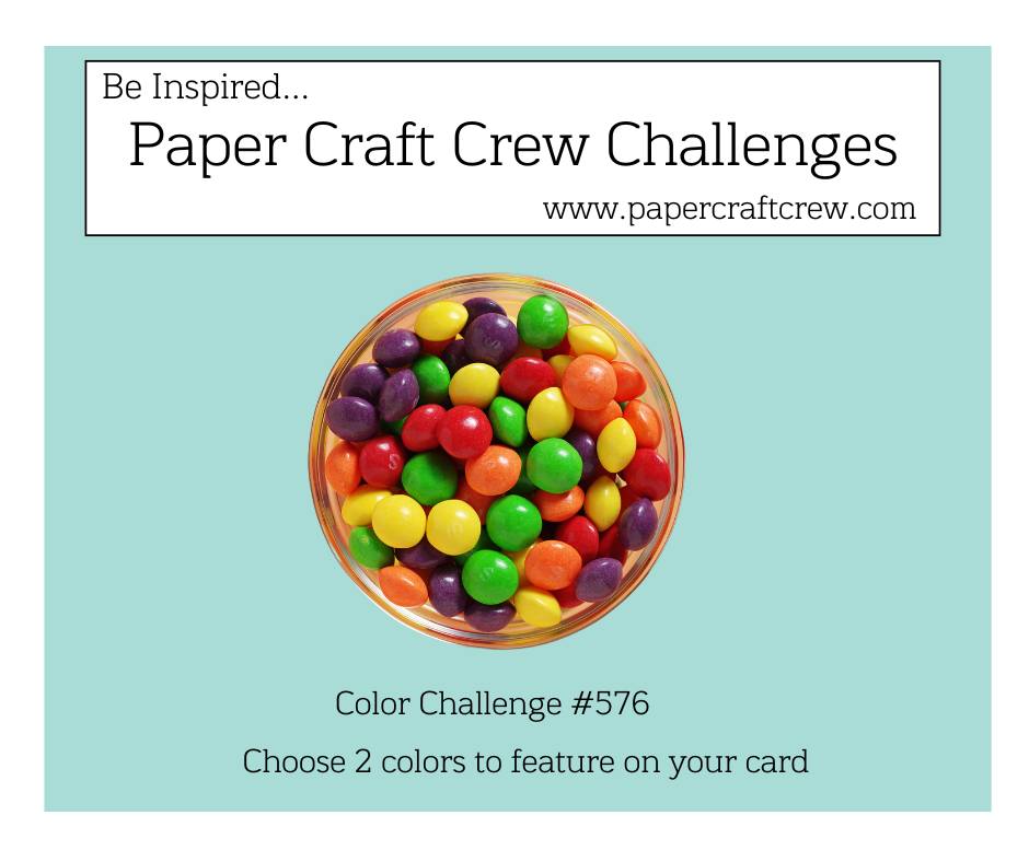 PCC576: Color Challenge - Paper Craft Crew Challenges